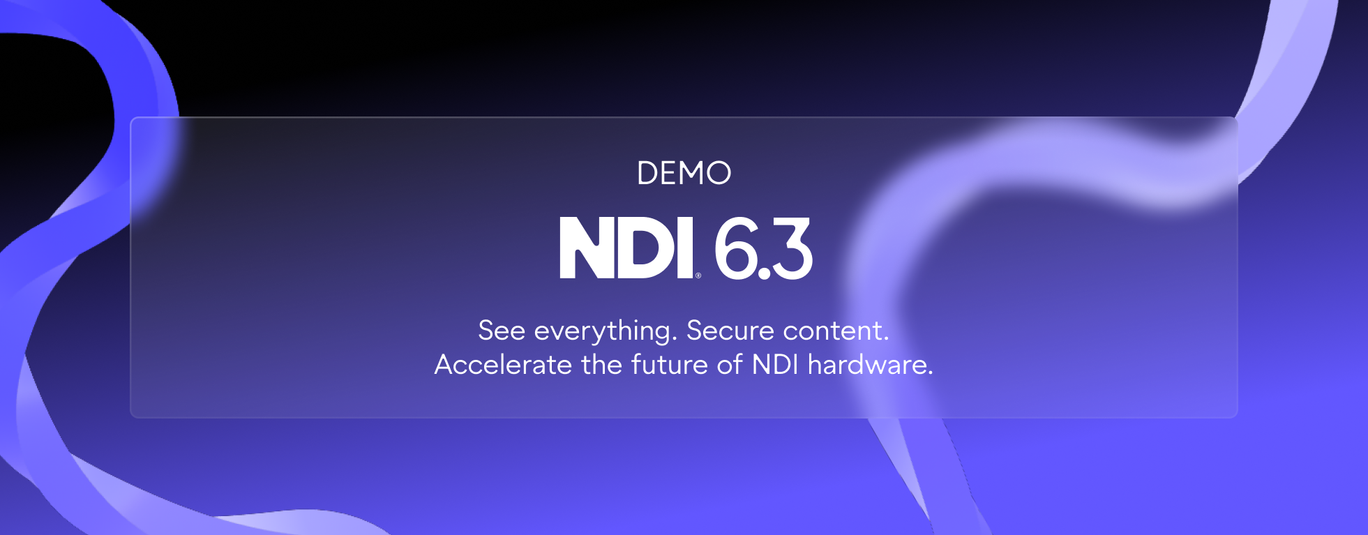 All Forums: Newsletter January 2026: NDI 6.3 & ISE 2026